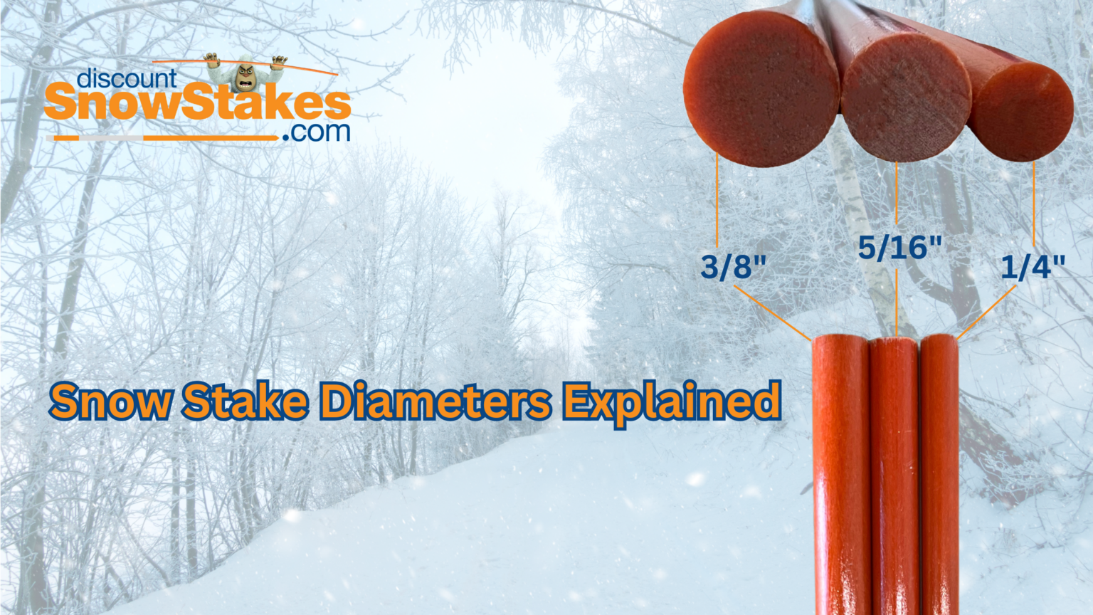 Understanding Snow Stake Diameters and Their Uses